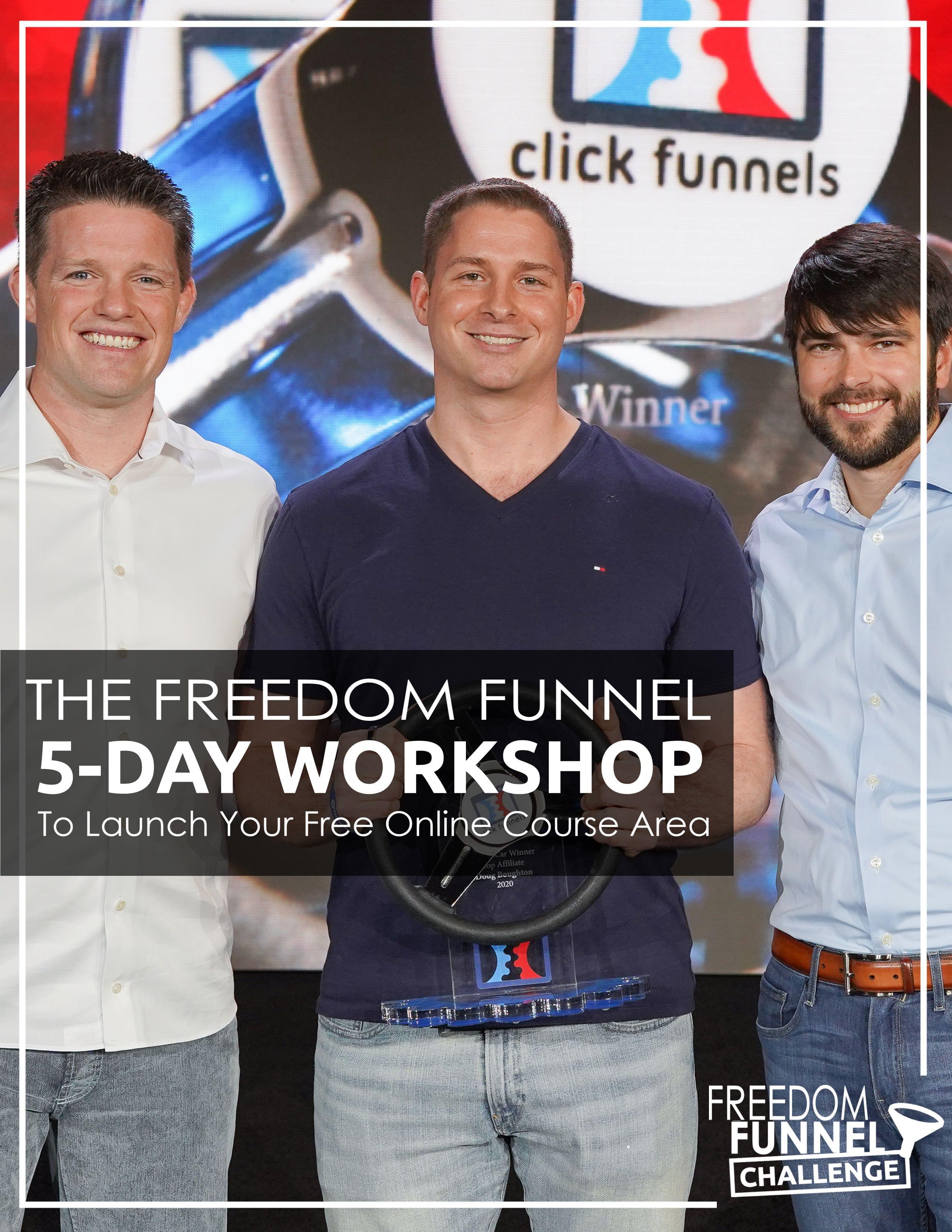 Take my "Freedom Funnel" 5-Day Challenge